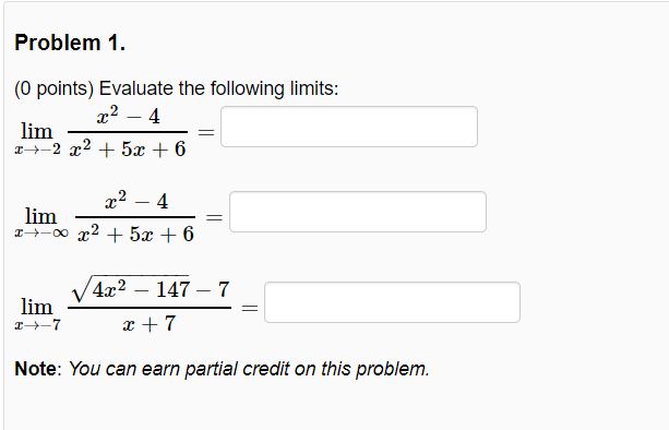 Solved Problem 1. (0 points) Evaluate the following limits: | Chegg.com