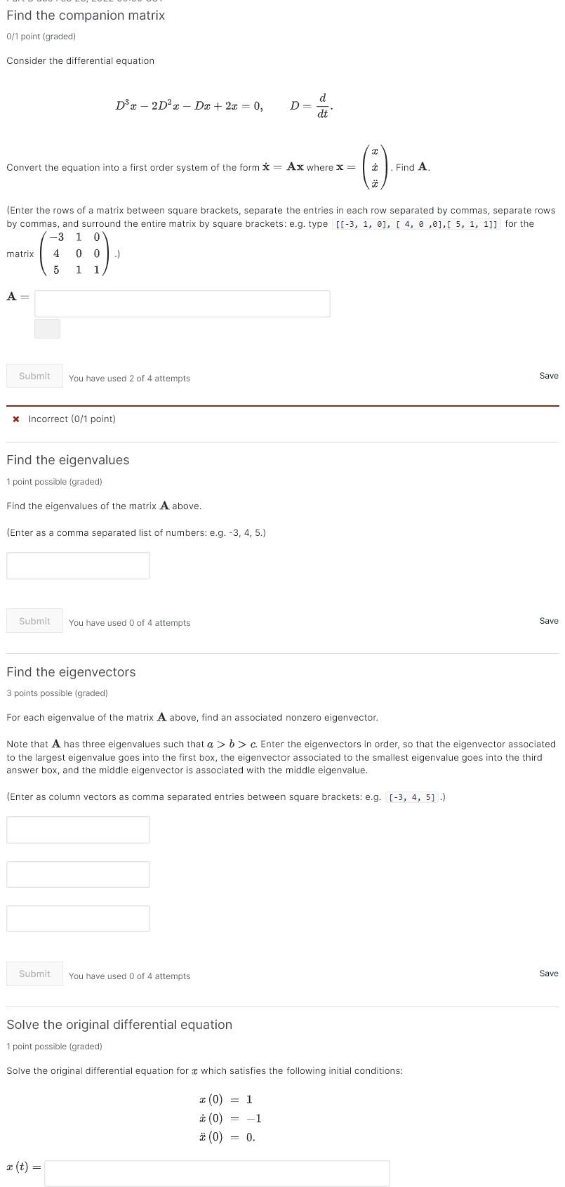 Solved Find the companion matrix 0/1 point (graded) Consider | Chegg.com