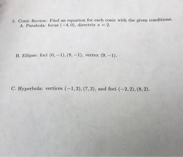 Solved 5. Conic Review: Find an equation for each conic with | Chegg.com