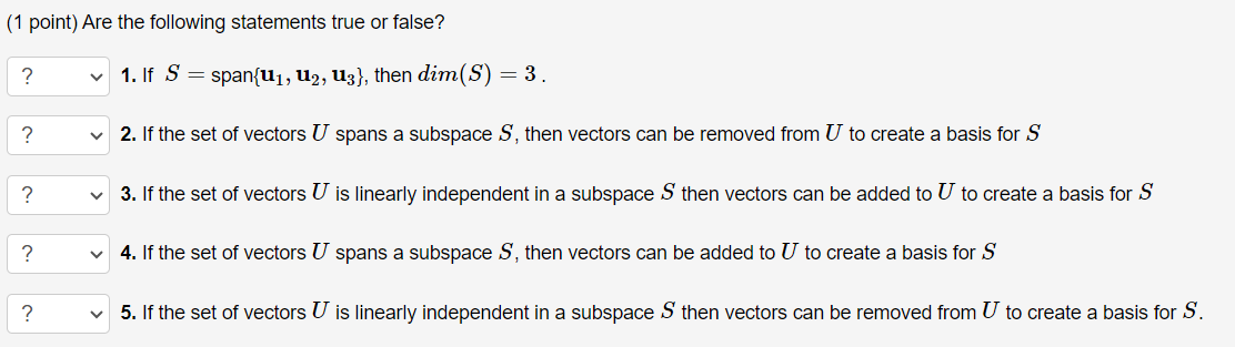 Solved (1 ﻿point) ﻿Are the following statements true or | Chegg.com