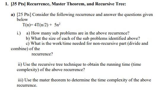 Solved 1 [35 Pts Recurrence Master Theorem And Recursive