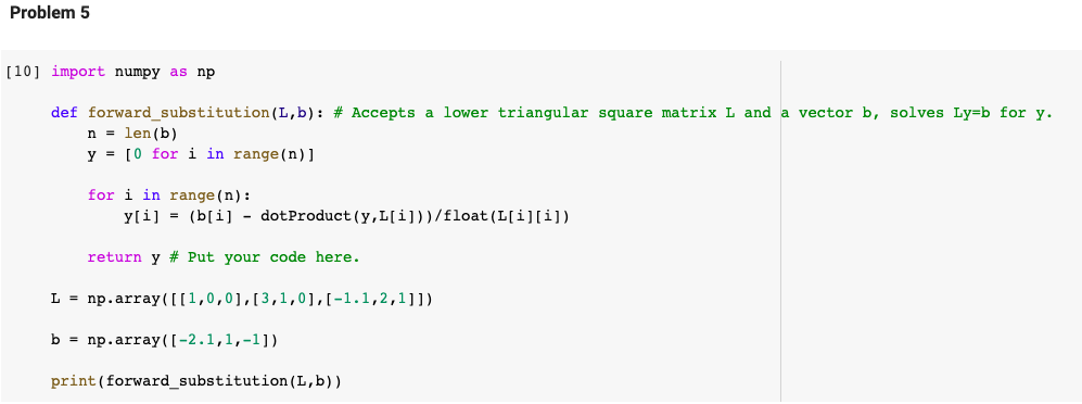 Solved Problem 7. Define a function LU_solver (A,b) which | Chegg.com