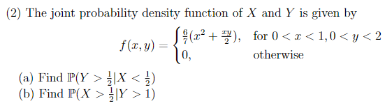 Solved (2) ﻿The joint probability density function of x ﻿and | Chegg.com