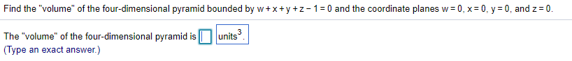 Solved Find the "volume" of the four-dimensional pyramid | Chegg.com