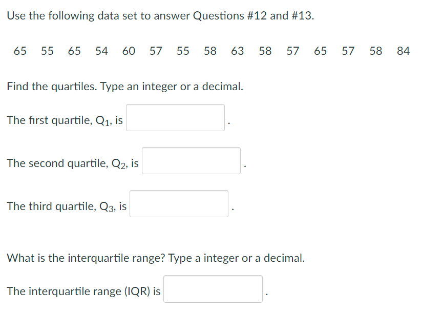 Solved Use the following data set to answer Questions #12 | Chegg.com