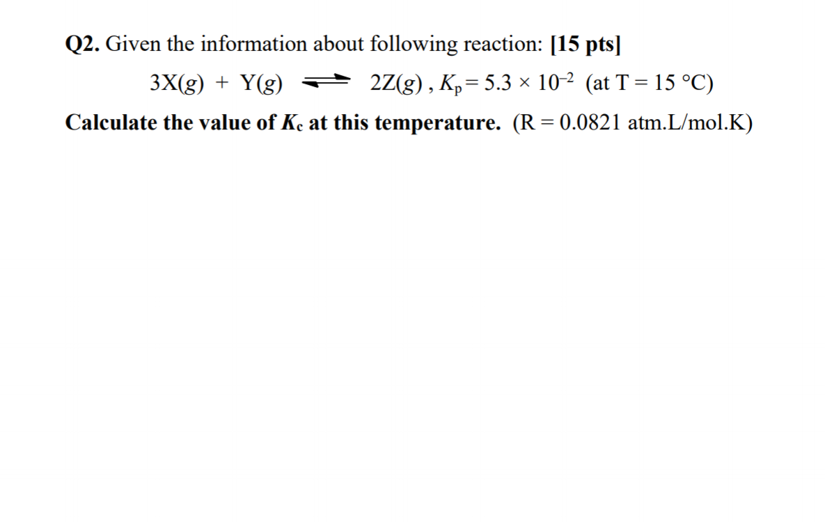 Solved Q2. Given the information about following reaction: | Chegg.com