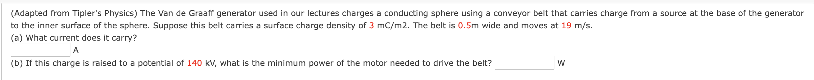 Solved to the inner surface of the sphere. Suppose this belt | Chegg.com