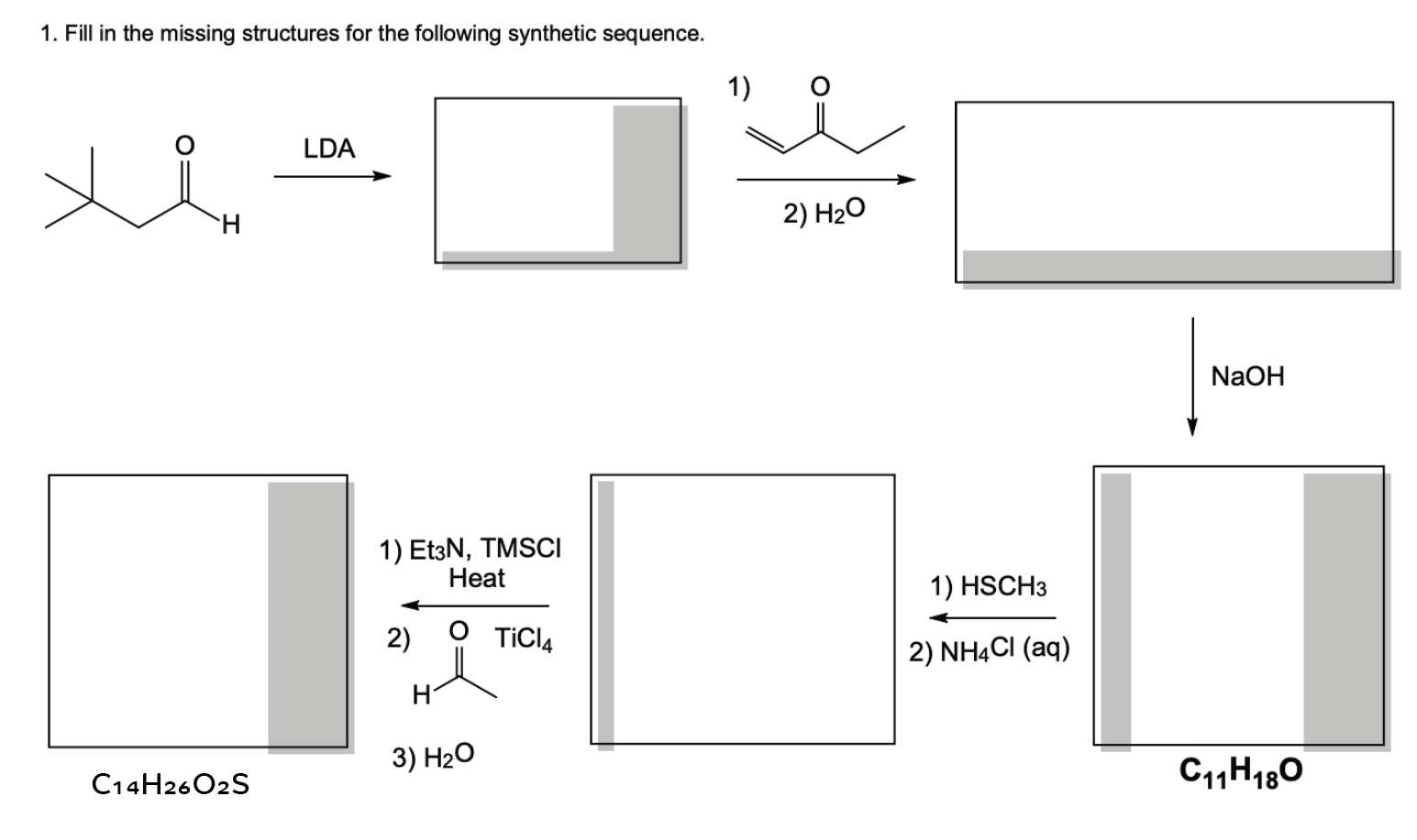 Solved 1. Fill in the missing structures for the following | Chegg.com