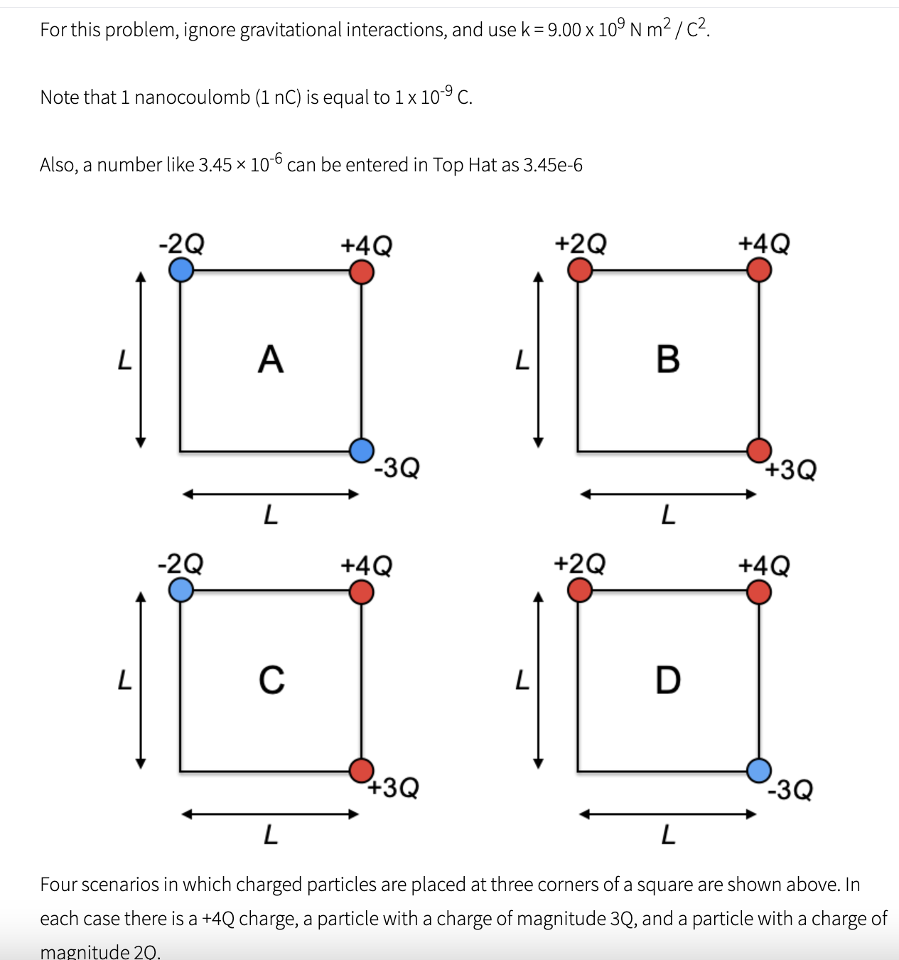 Solved For this problem, ignore gravitational interactions, | Chegg.com