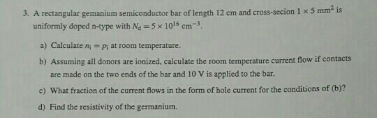 Solved 3. A rectangular gemanium semiconductor bar of length | Chegg.com