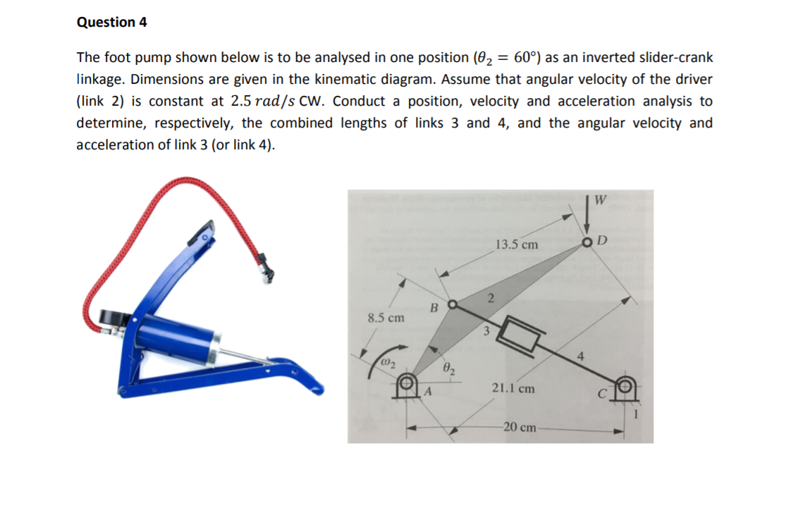 Solved Question 4 = The foot pump shown below is to be | Chegg.com