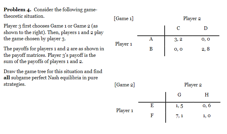 Problem 4. Consider the following game- theoretic | Chegg.com