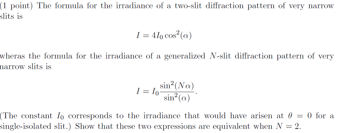 Solved (1 point) The formula for the irradiance of a | Chegg.com