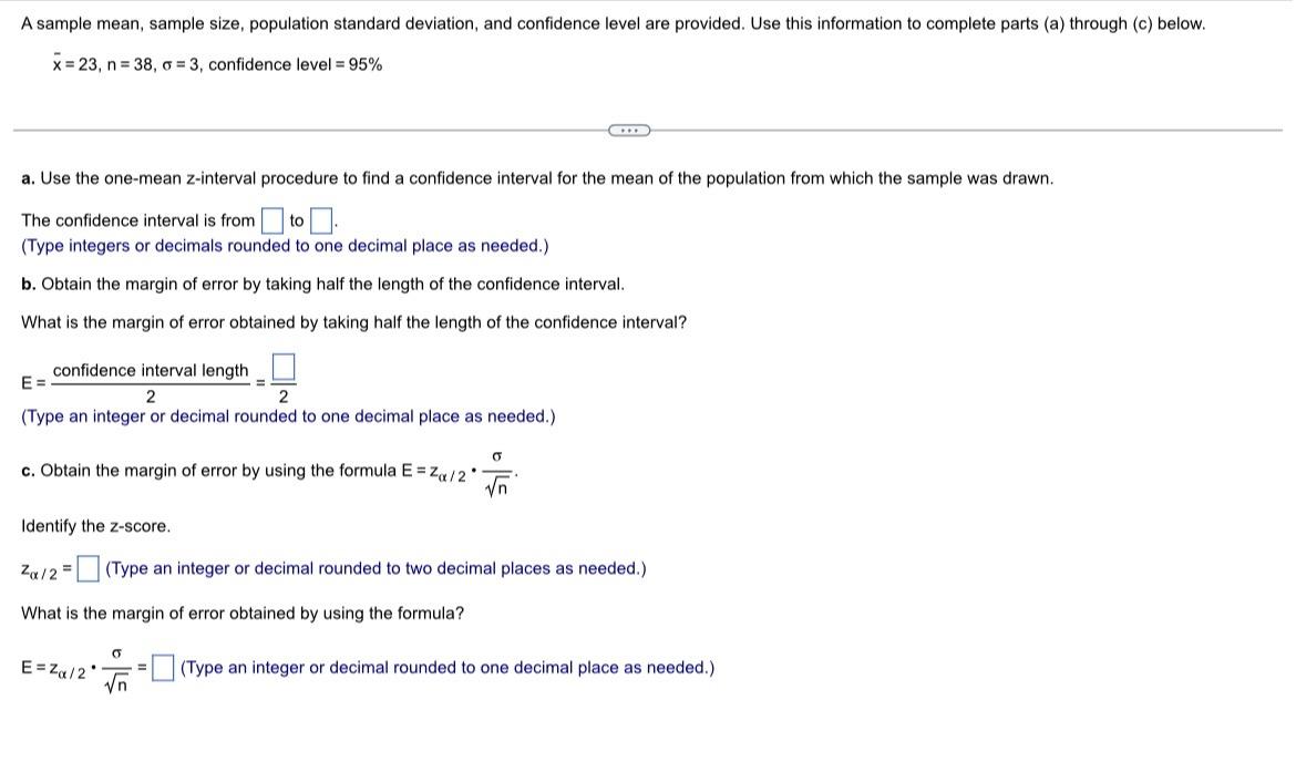 Solved A sample mean, sample size, population standard | Chegg.com