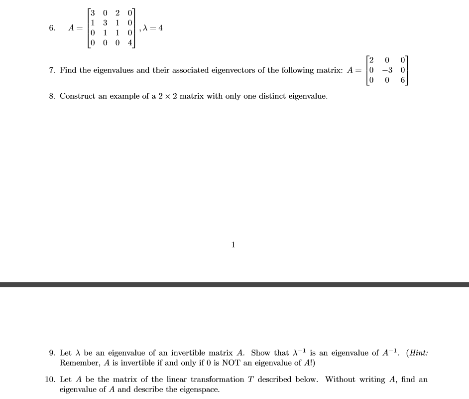 Solved 6, A=11 3 1 0 2 0 0 -3 7. Find the eigenvalues and | Chegg.com