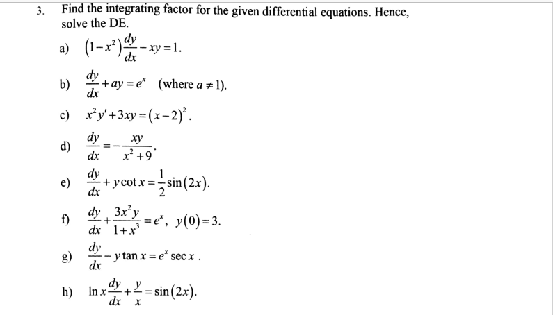 Solved 3. Find the integrating factor for the given | Chegg.com