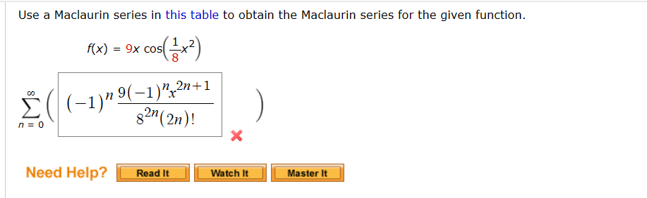 Solved Use a Maclaurin series in this table to obtain the | Chegg.com
