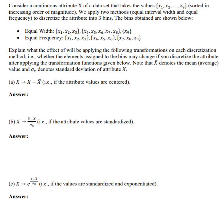 Consider A Continuous Attribute X Of A Data Set That 1562