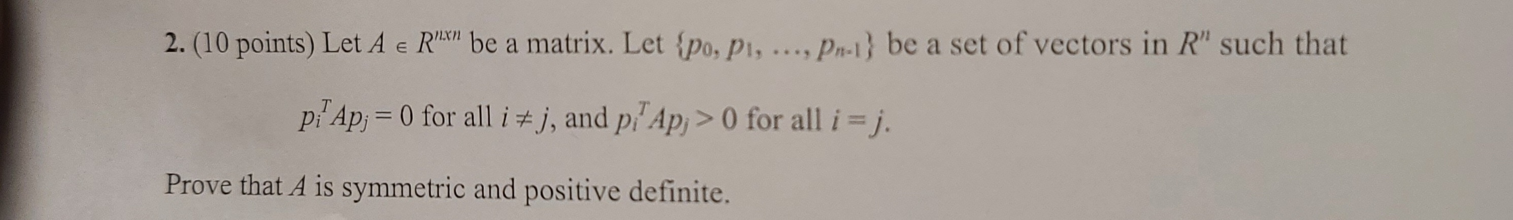 2. (10 points) Let A∈Rn×n be a matrix. Let | Chegg.com