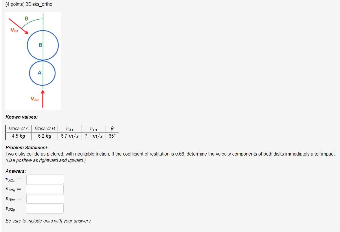 Solved (4 points) 2Disks_ortho V81 A vai Known values: UB1 | Chegg.com