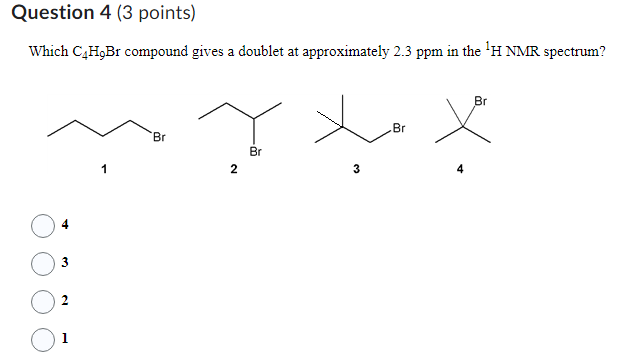 Solved Which C4H9Br compound gives a doublet at | Chegg.com
