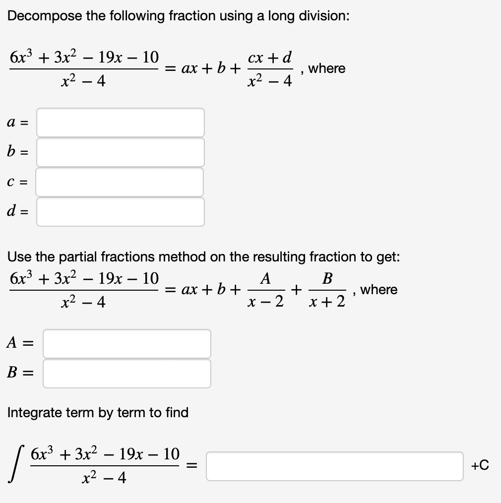 Solved Decompose The Following Fraction Using A Long Chegg