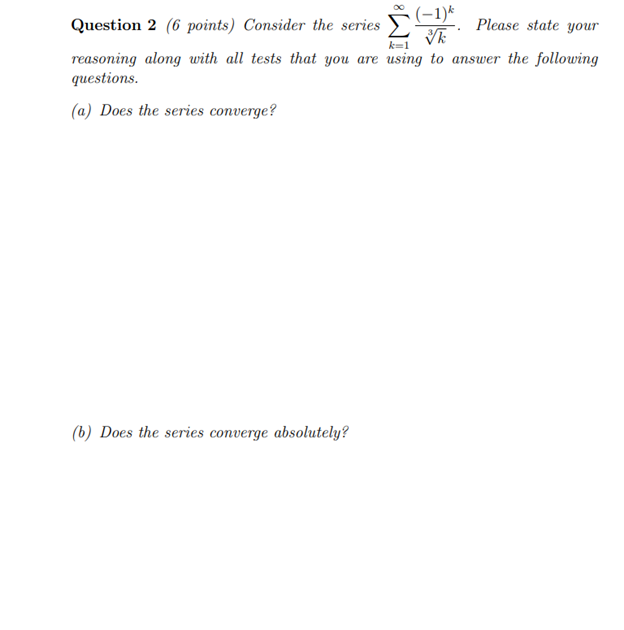 Solved Question 2 (6 points) Consider the series | Chegg.com Solved Question 2 (6 points) Consider the series | Chegg.com
