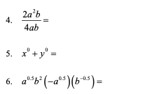 Solved 4. 2a'b 4ab 5. x'+y' = 6. a b?(-2°*)(6") = | Chegg.com