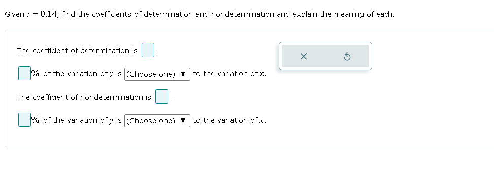 Solved Given r=0.14, find the coefficients of determination | Chegg.com