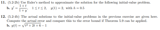 11. (5.2-2b) Use Euler's method to approximate the | Chegg.com