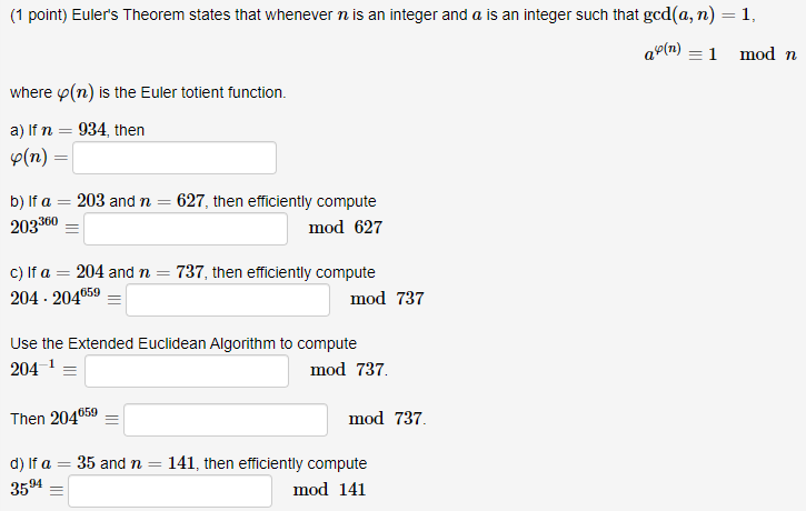 Solved ( 1 point) Euler's Theorem states that whenever n is | Chegg.com