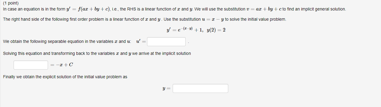 Solved In case an equation is in the form y′=f(ax+by+c), | Chegg.com