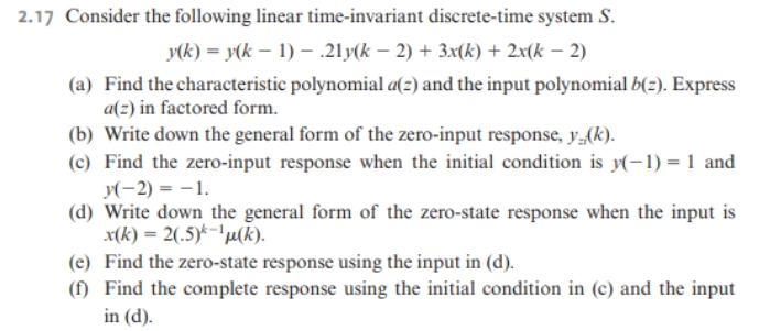 Solved 2.17 Consider the following linear time-invariant | Chegg.com