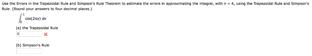 Solved Use the Errors in the Trapezoidal Rule and Simpson's | Chegg.com