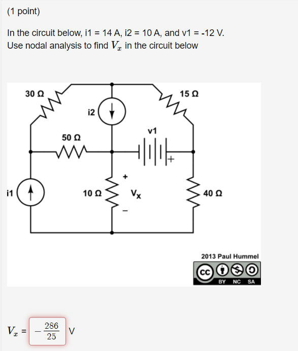 Solved (1 point) In the circuit below, i1 = 14 A, 12 = 10 A, | Chegg.com