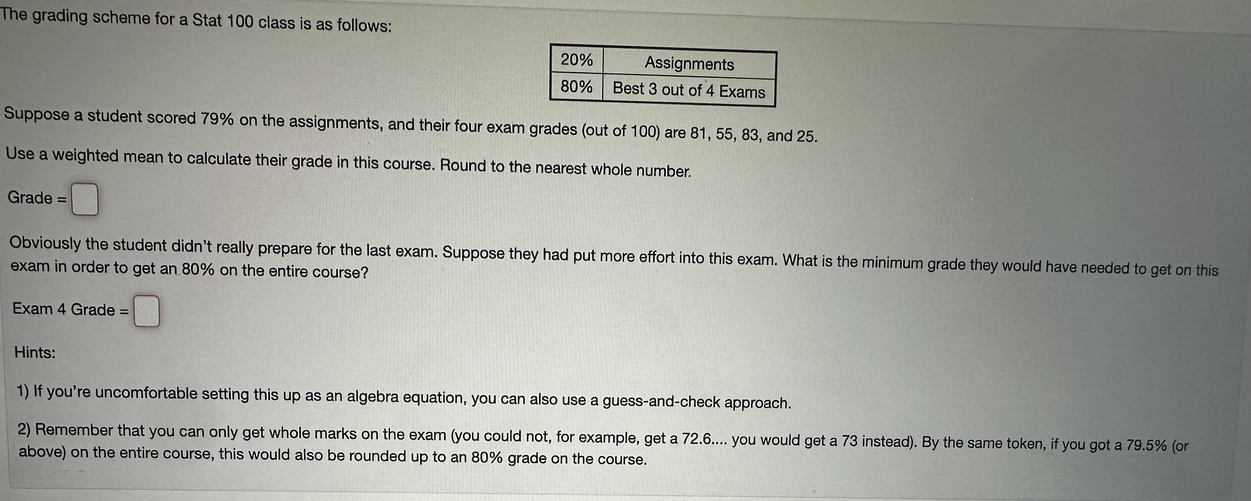 Solved The grading scheme for a Stat 100 class is as | Chegg.com