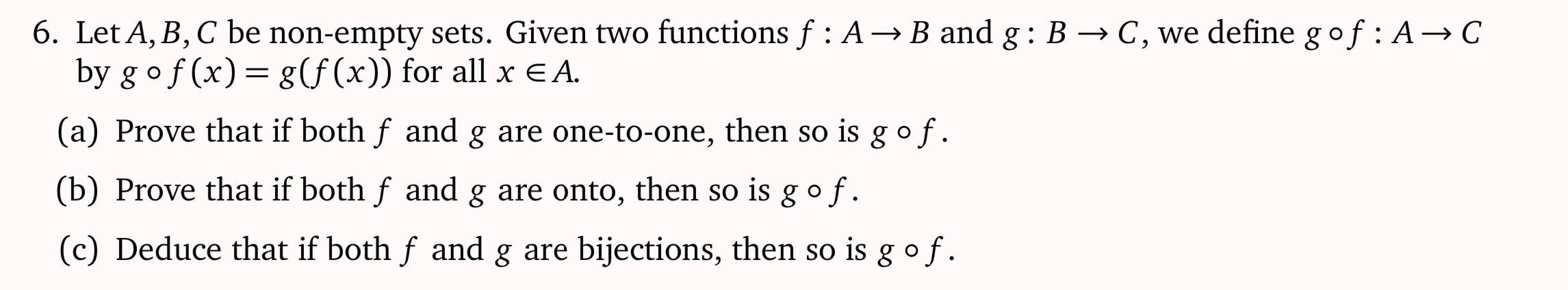 Solved 6. Let A,B,C be non-empty sets. Given two functions | Chegg.com