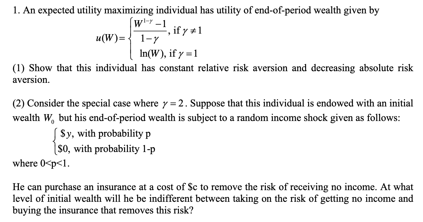 > 1. An expected utility maximizing individual has | Chegg.com