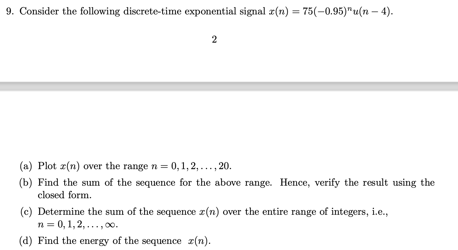 Solved 9. Consider the following discrete-time exponential | Chegg.com