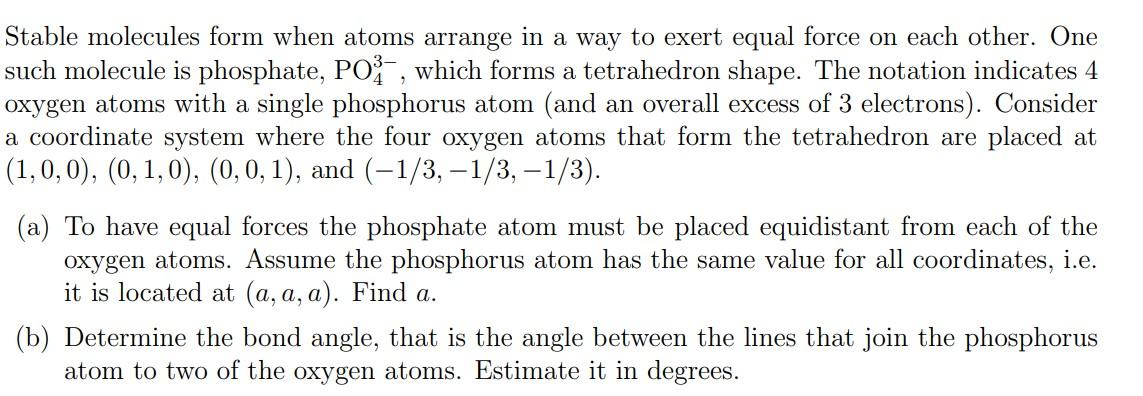 Solved Stable molecules form when atoms arrange in a way to | Chegg.com
