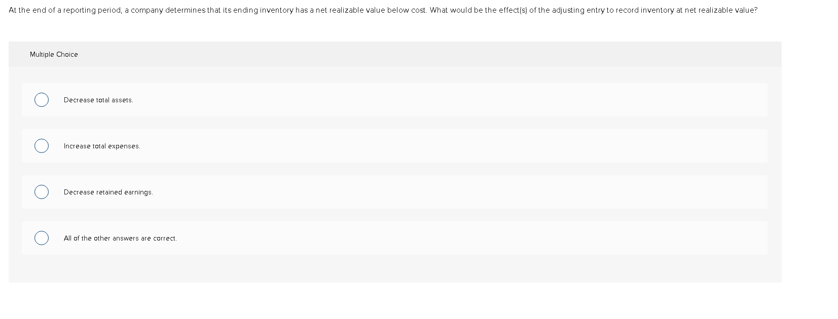 Solved Multiple ChoiceDecrease total assets.Increase total | Chegg.com