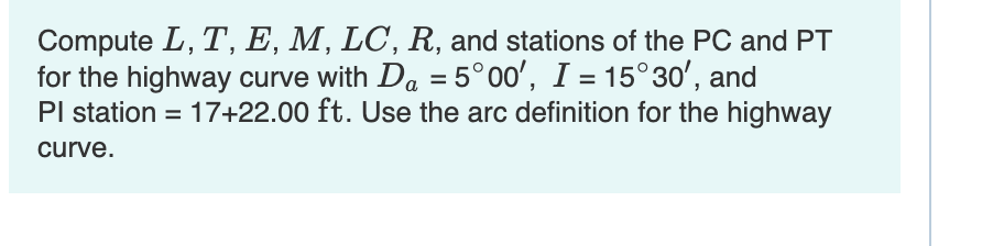 Solved Compute L,T,E,M,LC,R, and stations of the PC and PT | Chegg.com