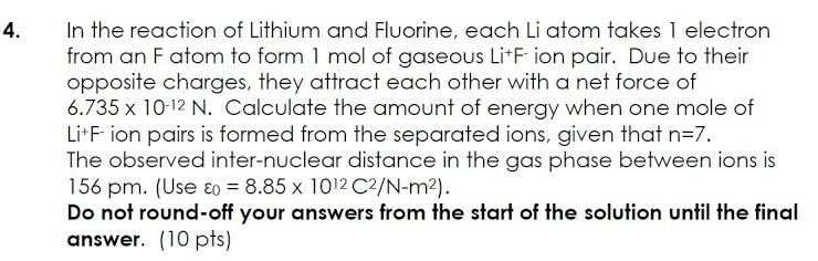 Solved 4. In the reaction of Lithium and Fluorine, each Li | Chegg.com