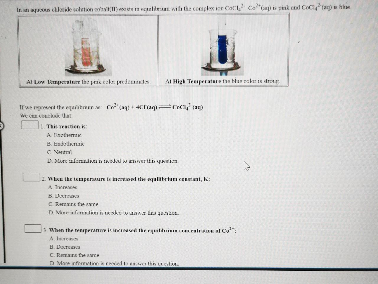 Solved In an aqueous chloride solution cobalt(II) exists in | Chegg.com