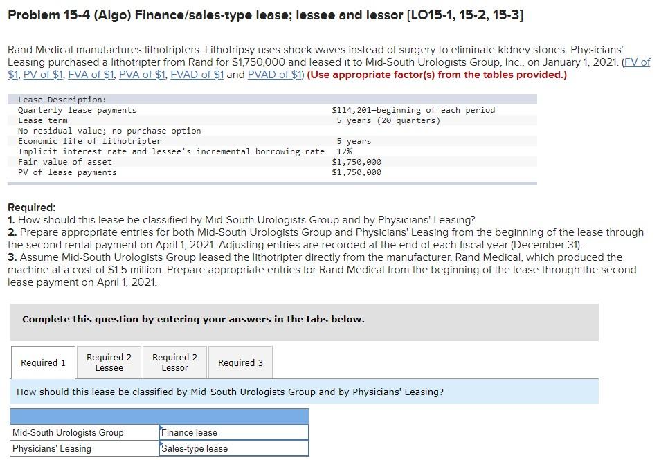 Solved Problem 15-4 (Algo) Finance/sales-type lease; lessee | Chegg.com Solved Problem 15-4 (Algo) Finance/sales-type lease; lessee | Chegg.com