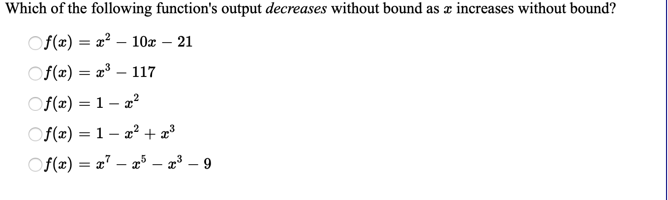 Solved Which of the following function's output decreases | Chegg.com