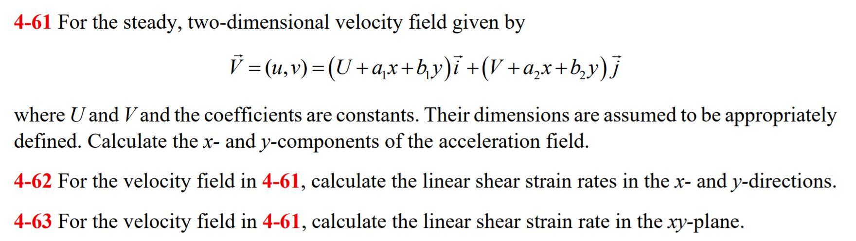 Solved 4-61 For the steady, two-dimensional velocity field | Chegg.com