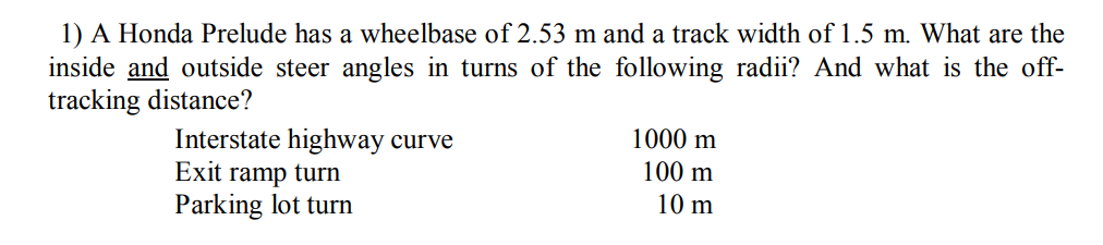 Solved A Honda Prelude has a wheelbase of 2.53m ﻿and a track | Chegg.com