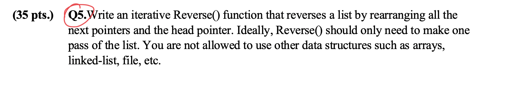 Solved 35 Pts Q5write An Iterative Reverse Function 