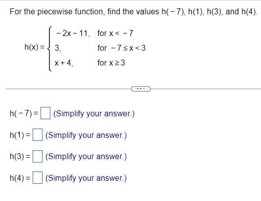 Solved For the piecewise function, find the values | Chegg.com